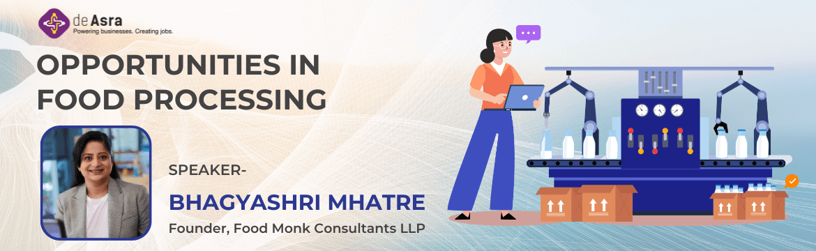 Opportunities in Food Processing - deAsra Foundation